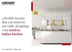 4 Flexible Layouts for Modern Indian Kitchen Design in India