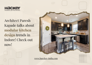 Modular Kitchen Trends In Indore: Architect Paresh Kapade
