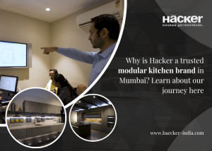 Modular Kitchen Brand In Mumbai: Learn About Hacker Kitchens