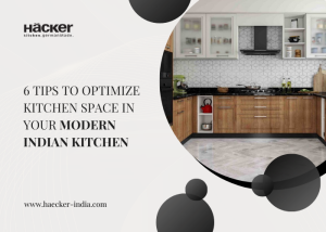 Optimize Kitchen Space In Your Modern Indian Kitchen