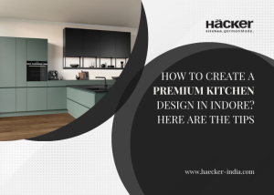 Premium kitchen design in Indore: Kitchen design tips