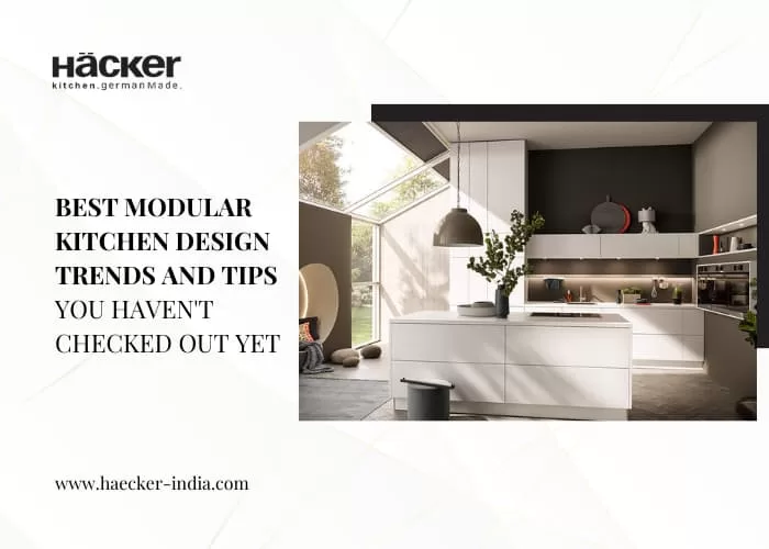Modular kitchen design trends and tips